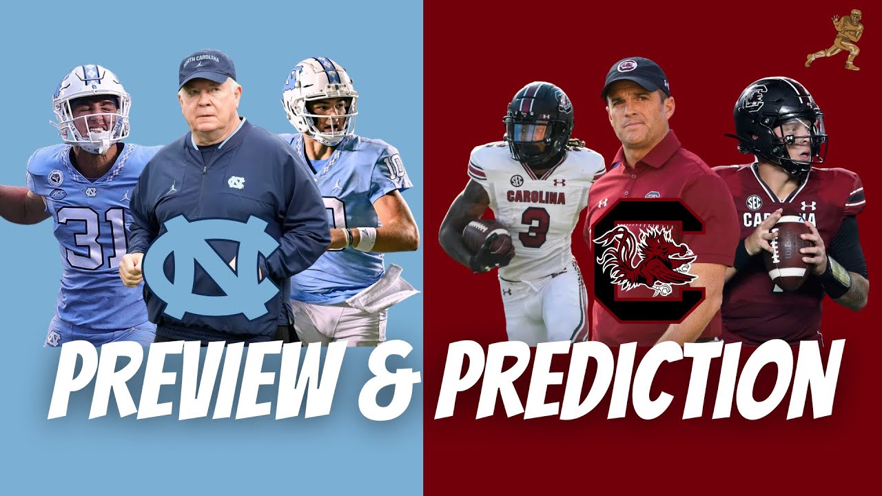NORTH CAROLINA VS SOUTH CAROLINA PREVIEW & PREDICTION - YouTube
