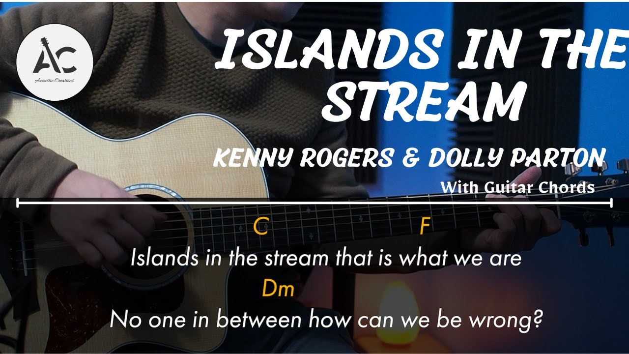 Islands In The Stream - Kenny Rogers & Dolly Parton (Acoustic Guitar ...