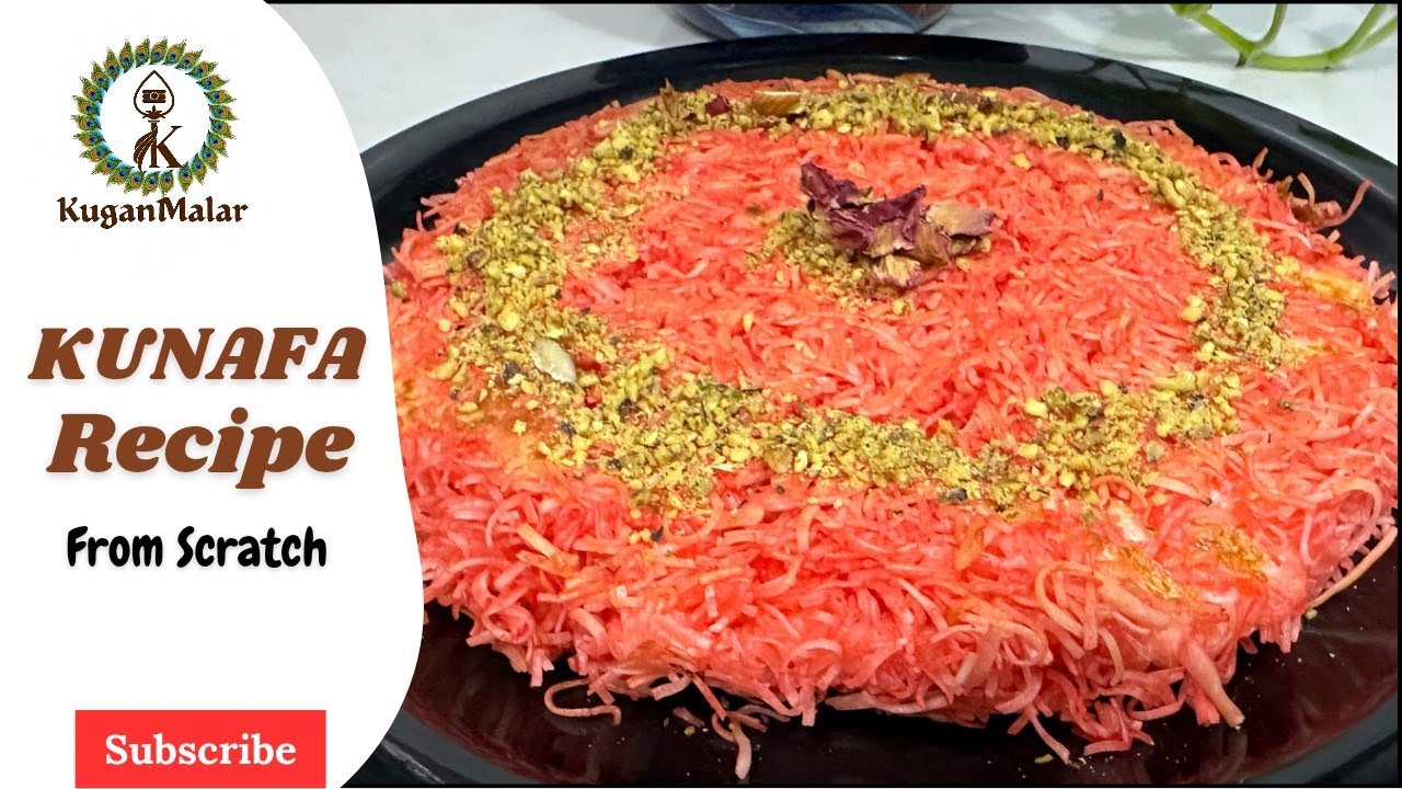 Kunafa Recipe from Scratch without Oven / Homemade Semiya Dessert # ...