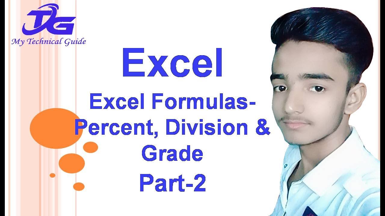 Excel main Percentage, Division and Grade ka formulas kaise lagaye ...