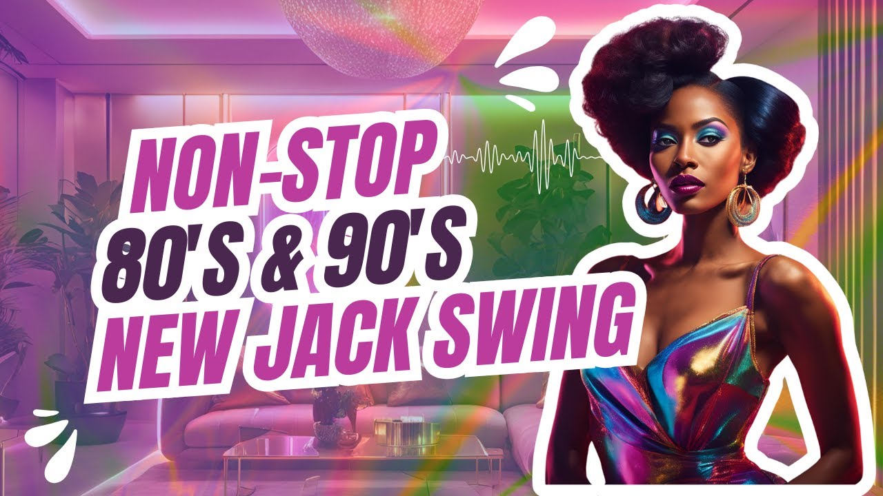 Nonstop 80s & 90s New Jack Swing - YouTube