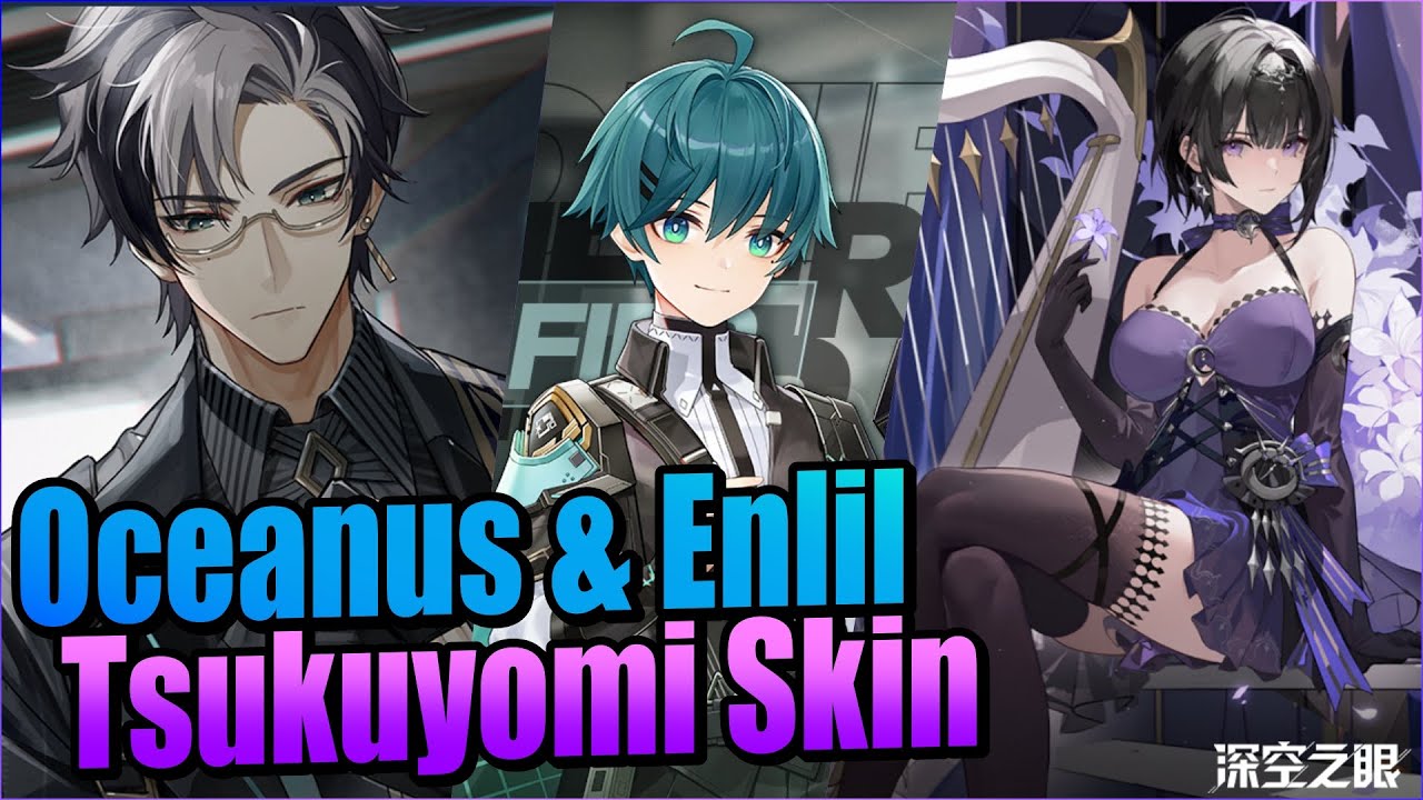 Oceanus and Enlil Showcase & Tsukuyomi SKIN【Aether Gazer/エーテルゲイザー】 - YouTube