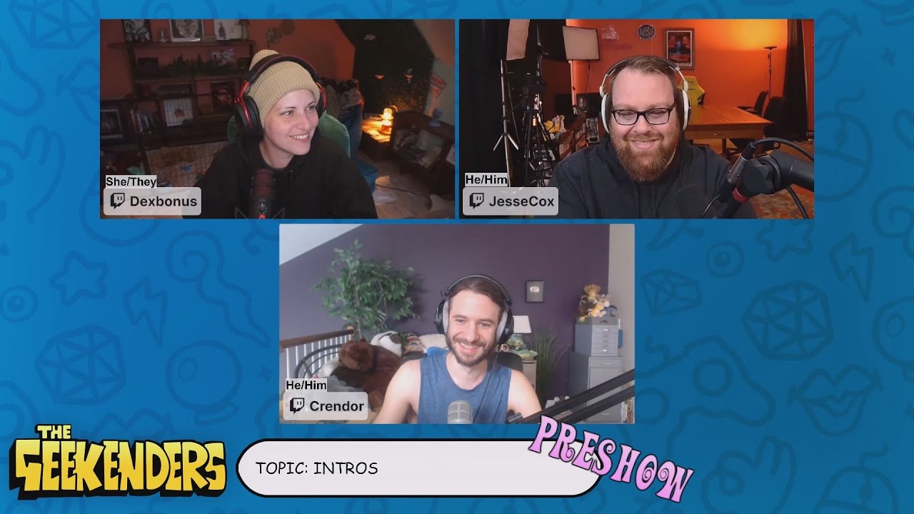 The Geekenders Preshow - Ep 32 with Crendor - YouTube