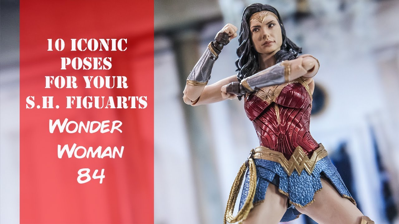 10 Iconic Poses for your S.H. Figuarts Wonder Woman '84 - YouTube