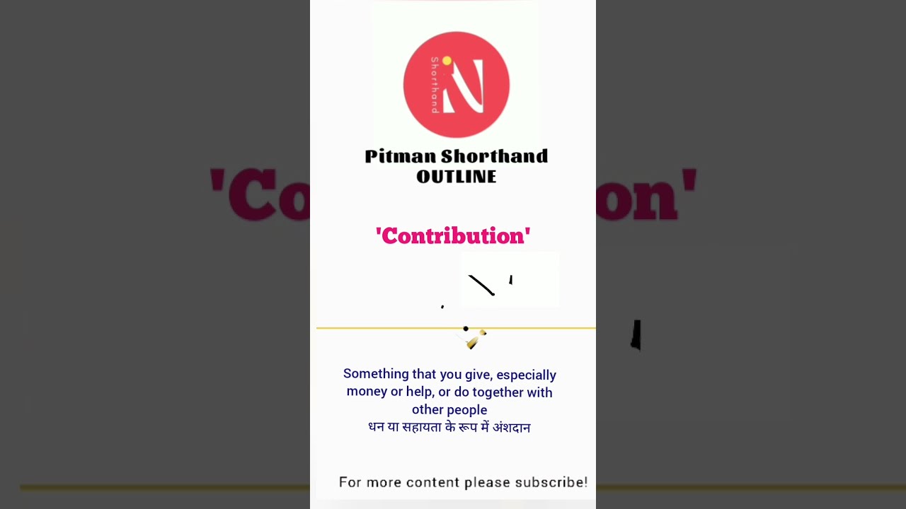 Contribution Outline In Pitman Shorthand How To Write Contribution Outline In Shorthand shorts Contribution Outline In Pitman Shorthand How To Write Contribution Outline In Shorthand shorts