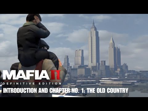 Mafia II: Definitive Edition - Introduction and Chapter No. 1 - The Old ...