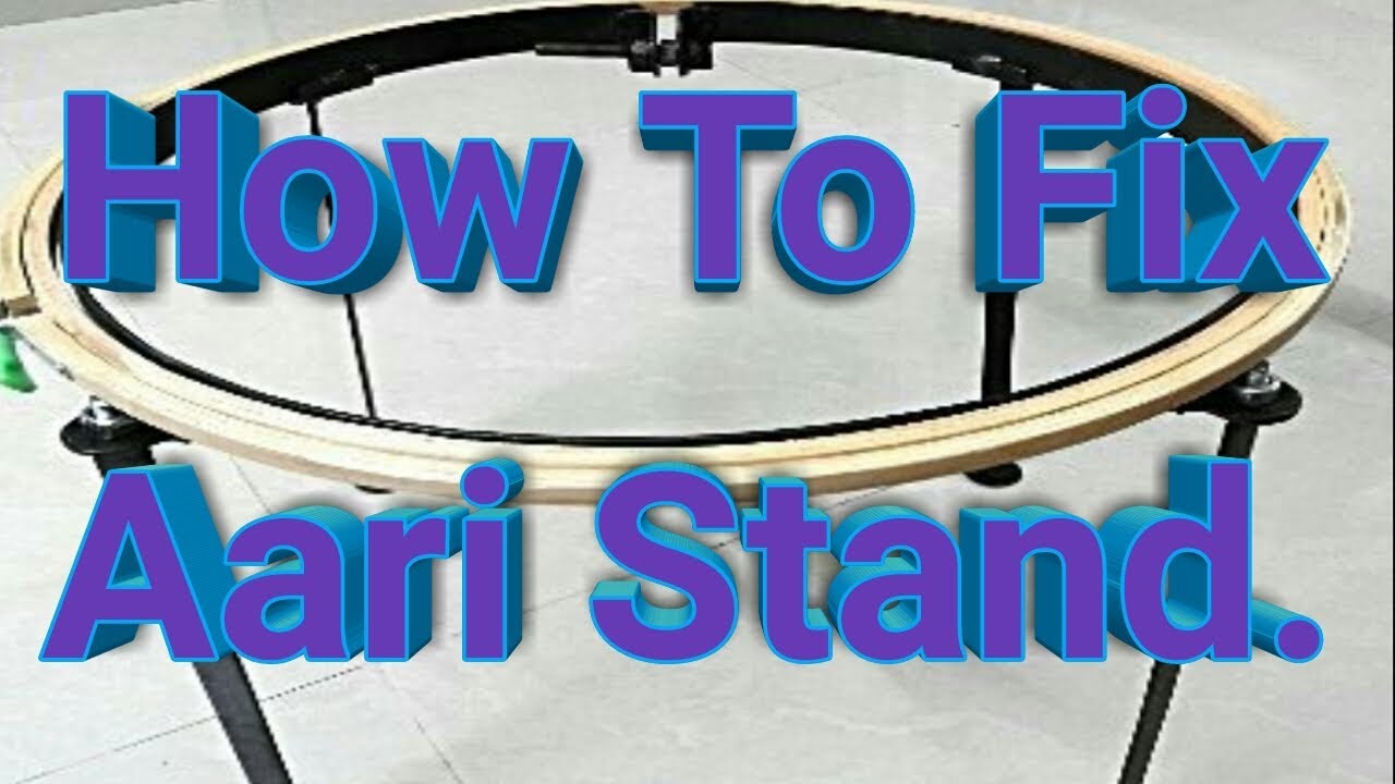 How To Fix Aari Stand - A guide for Beginners - YouTube