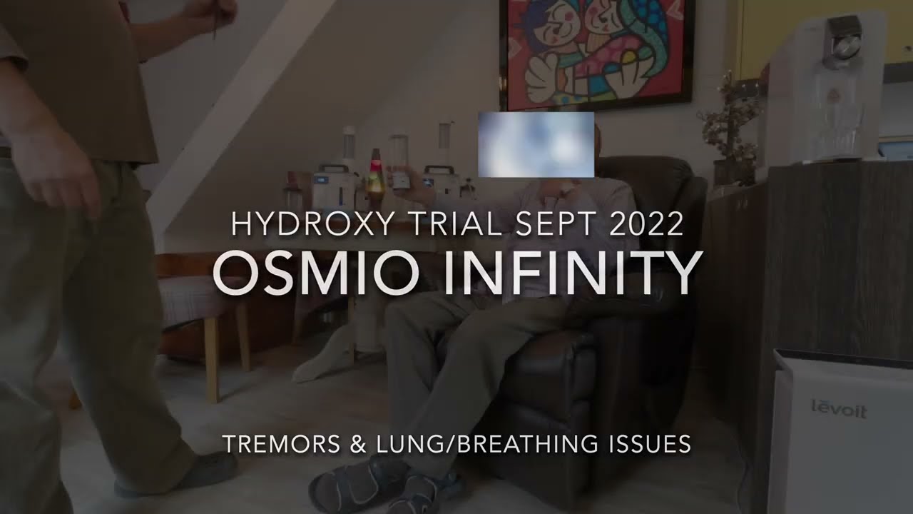 OSMIO Infinity Trial , inhalation Hydroxy, lung conditions, tremors ...