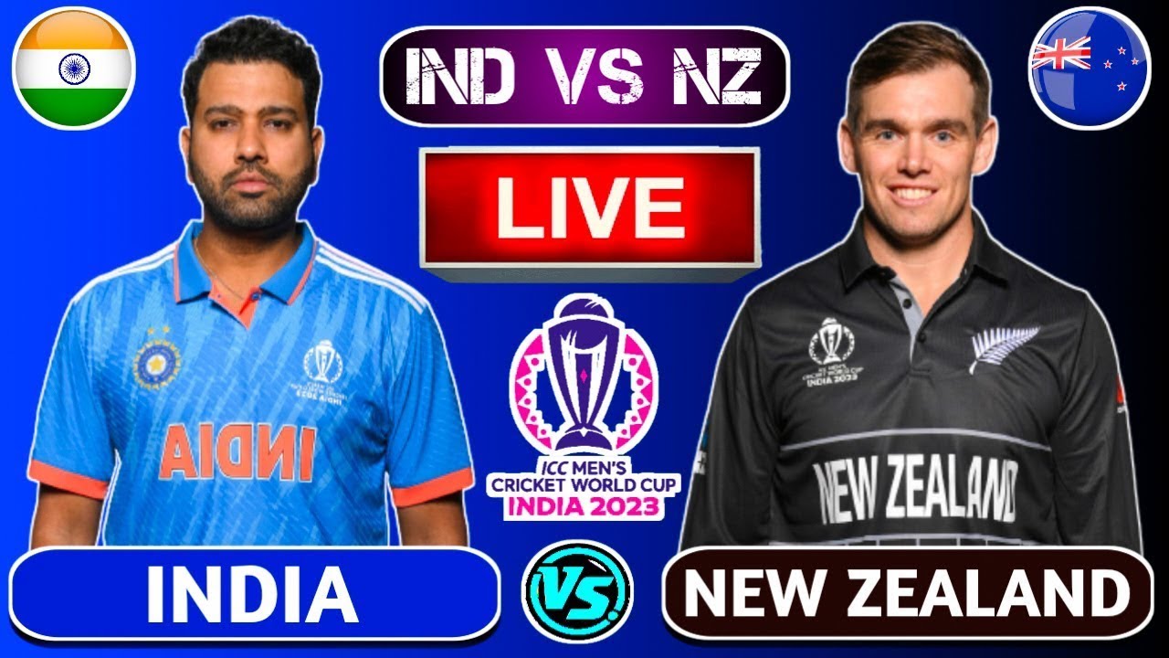 LIVE : 🔴ICC WORLD CUP Cricket Match Today: IND vs NZ – 2nd Innings ...