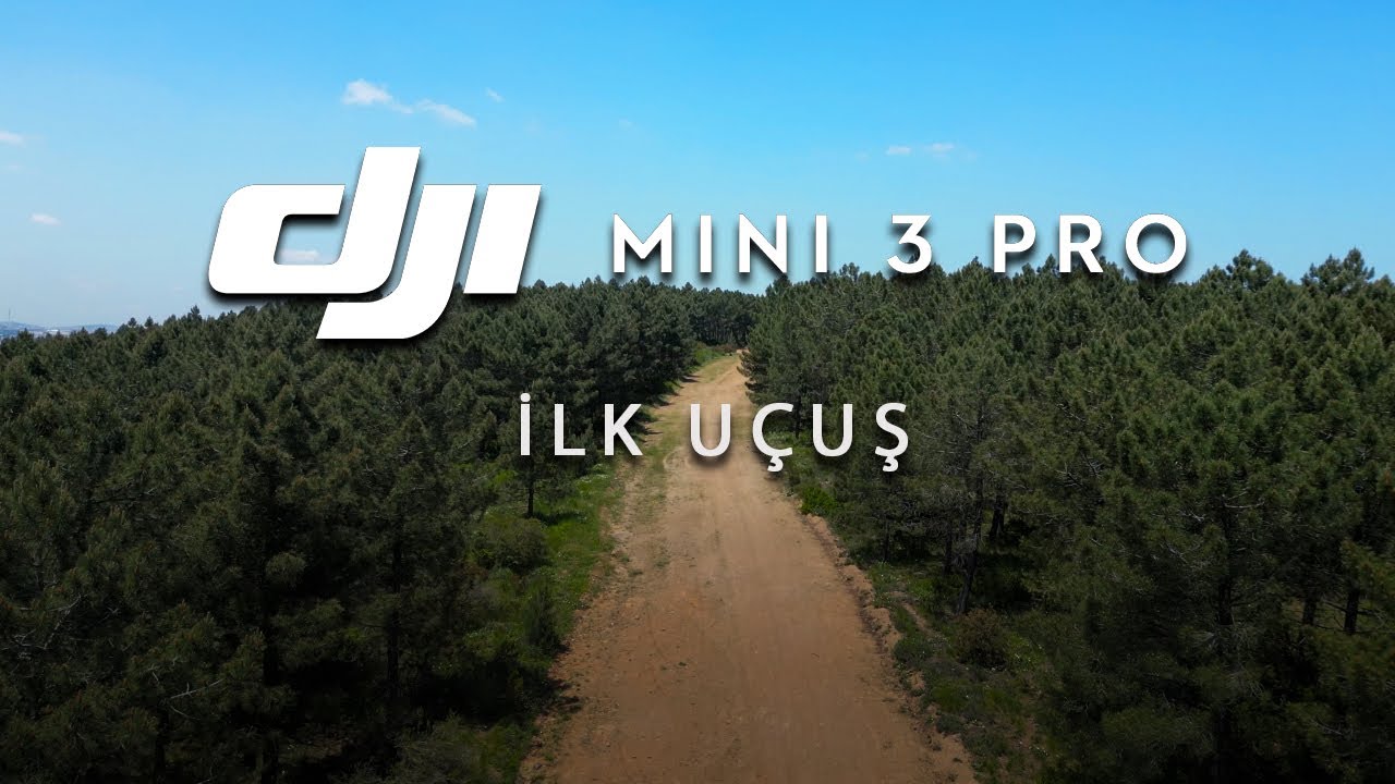 Dji Mini 3 Pro Test Uçuşu - YouTube