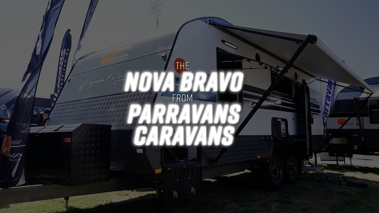 The Nova Bravo from Parravans Caravan World! - YouTube
