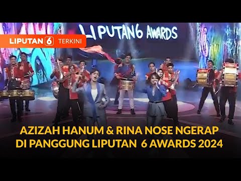 Azizah Hanum - Rina Nose Ngerap di Panggung Liputan 6 Awards | Liputan ...