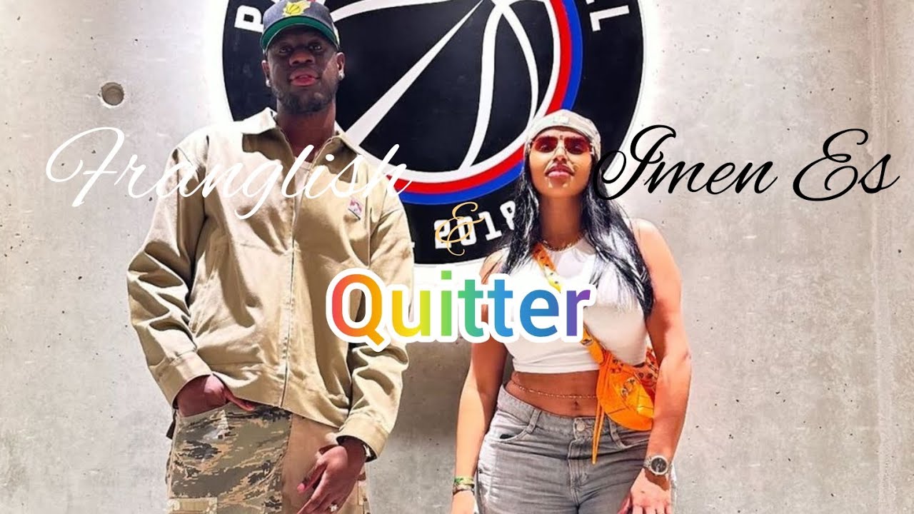 Imen Es - Quitter ft Franglish (lyrics) - YouTube