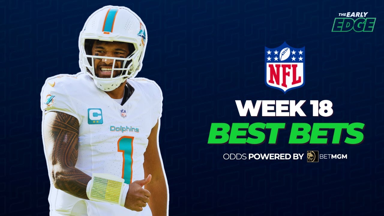 The NFL Week 18 Picks Mega-Preview Show | The Early Edge - YouTube