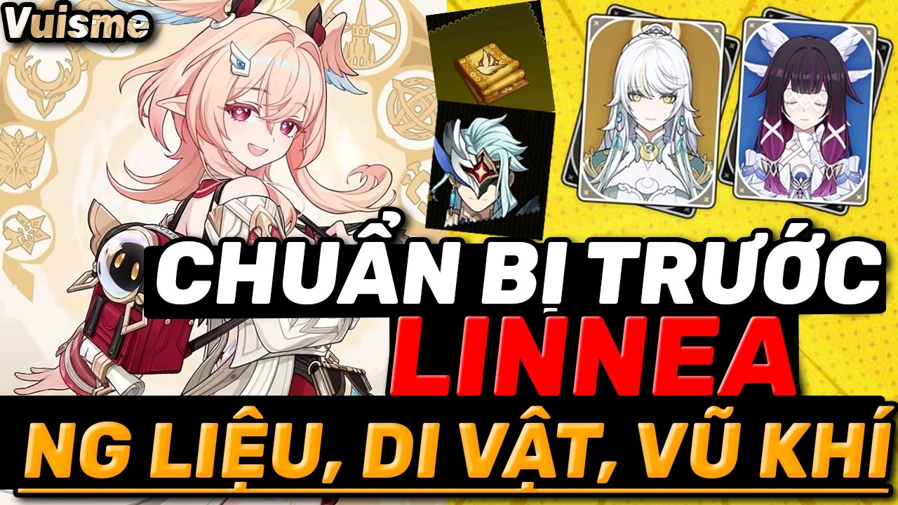 Chuẩn bị Trước Cho Linnea | Farm Nguyên liệu, Di Vật, Vũ Khí, Đội Hình ...