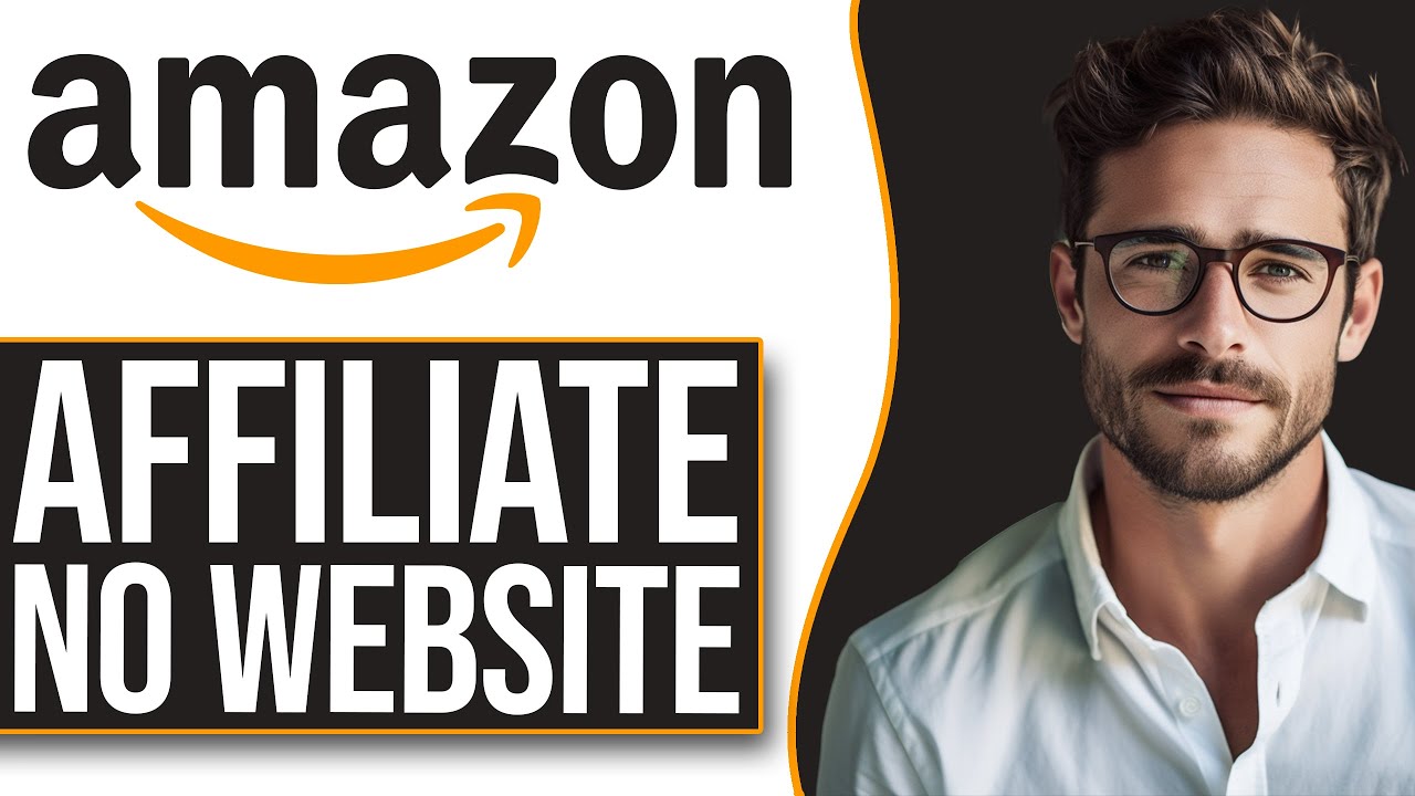 How To Sign Up For Amazon Affiliate Program Without A Website (Step By ...