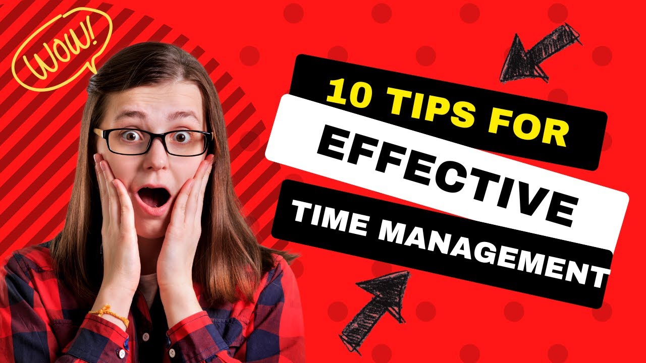 Unlock 10 Life-Changing Time Management Strategies! - YouTube