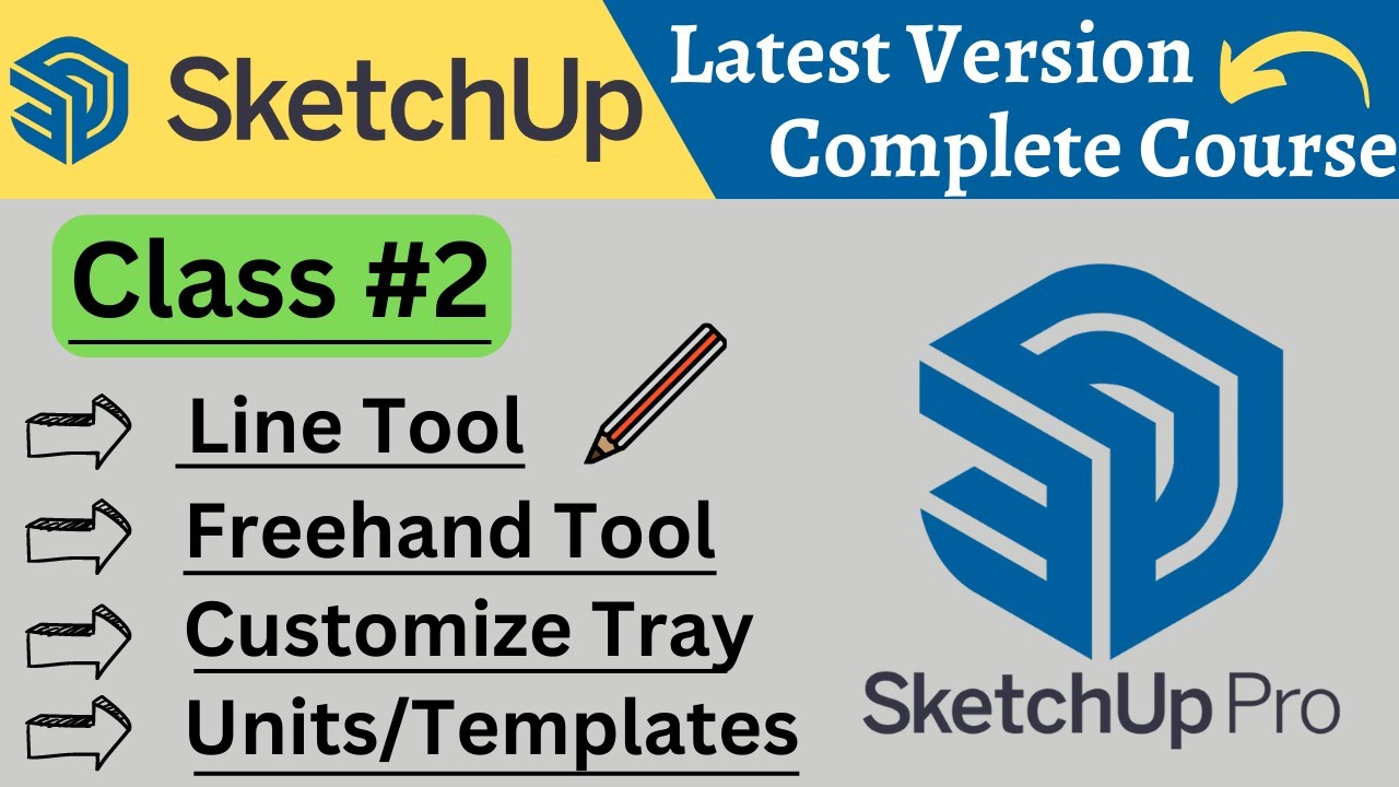 Sketchup Complete Course | Learn Sketchup Latest Version | Class# 2 ...
