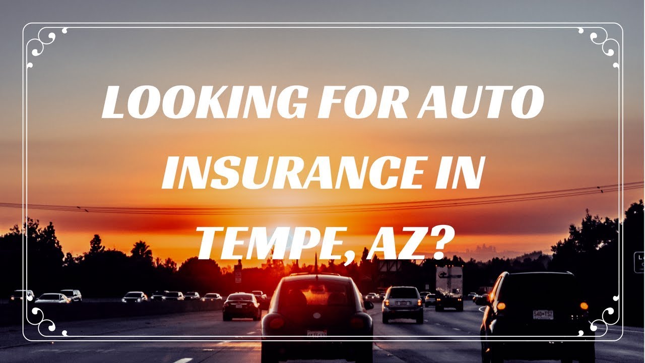 Auto Insurance Tempe AZ - YouTube