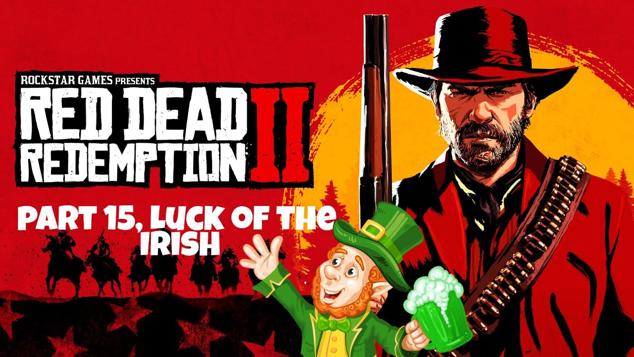 Red Dead Redemption 2 Walkthrough part 15; Luck of the Irish - YouTube