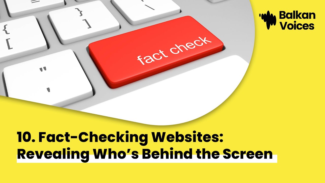 10. Fact-Checking Websites: Revealing Who’s Behind the Screen - YouTube