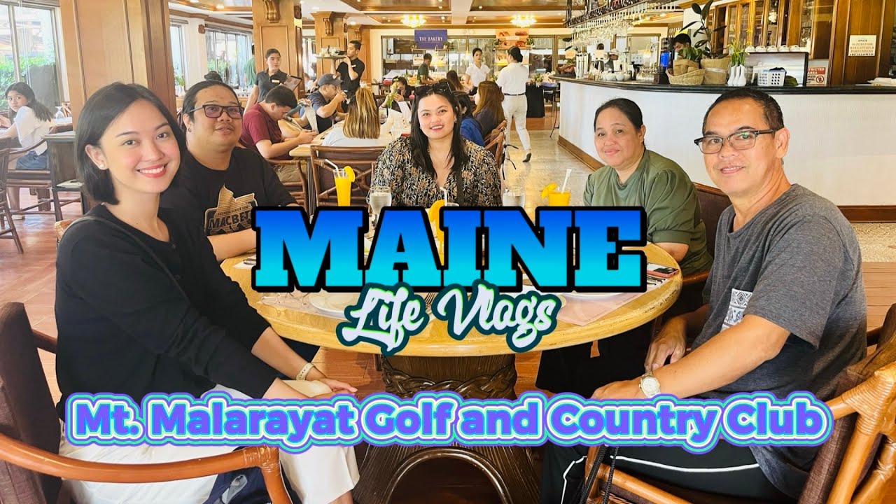 MAINE Life Vlogs: Lunch with Family at Mt. Malarayat Gold and Country ...