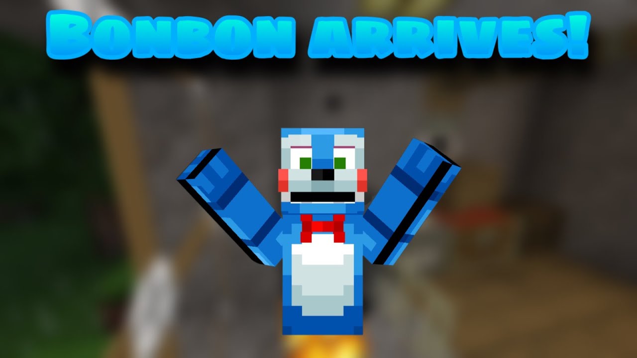 Bonbon arrives!!(Minecraft Fnaf Roleplay) - YouTube