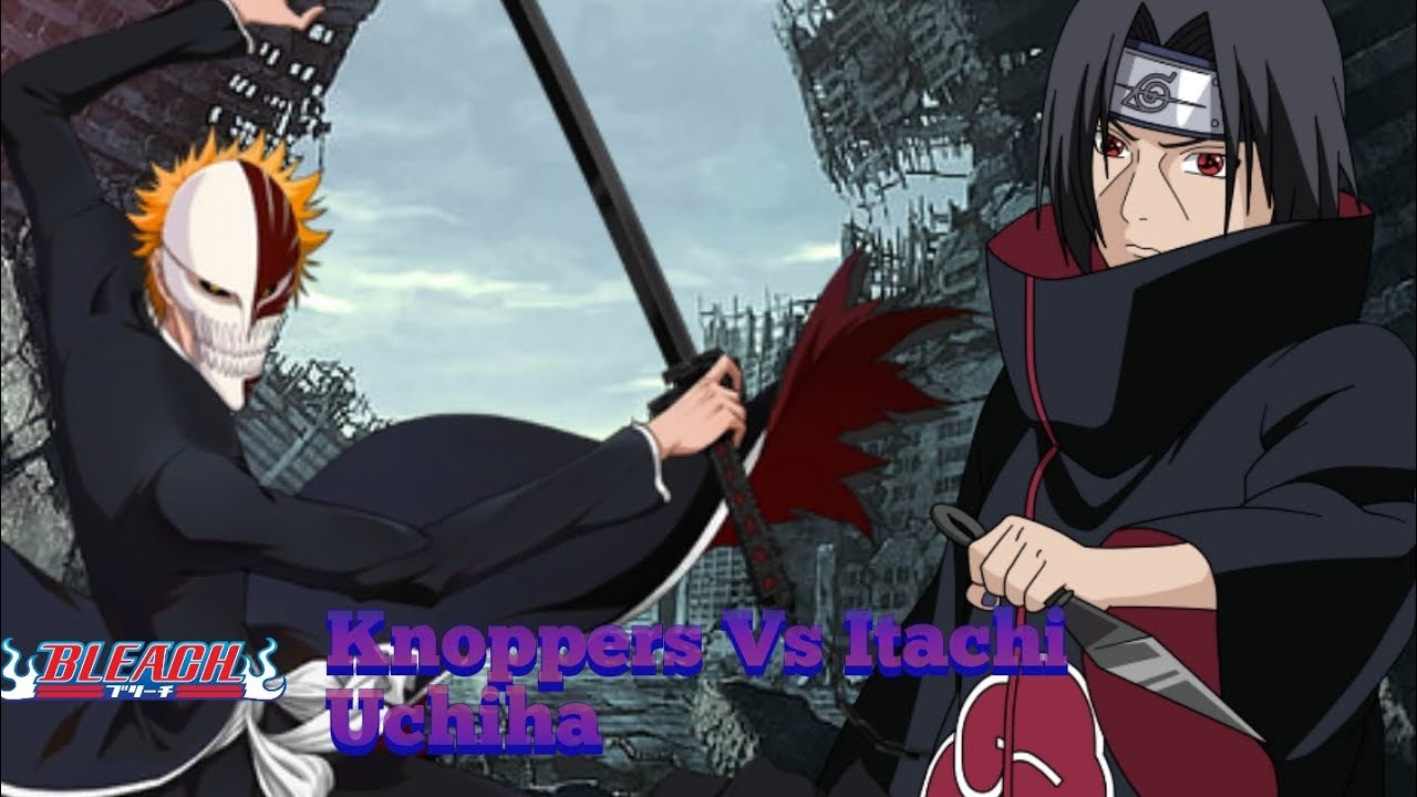 Bleach Light and Shadow Folge 67: Knoppers Vs Itachi Uchiha - YouTube