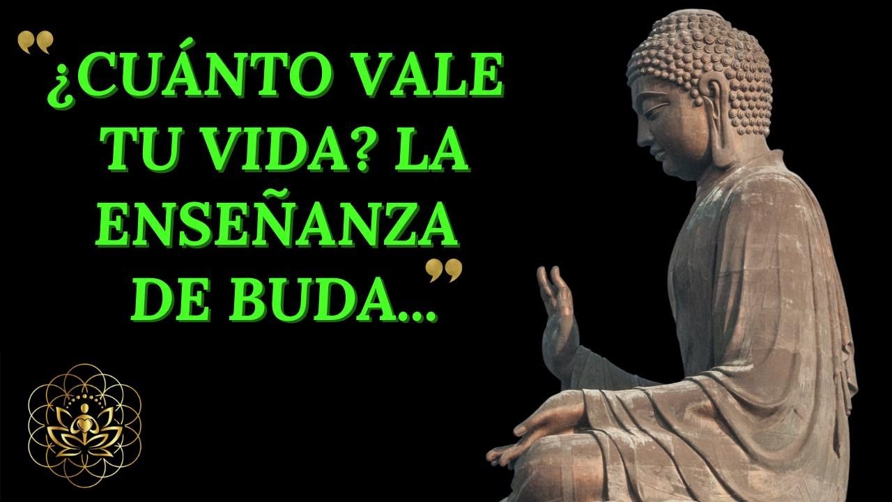 BUDA TE ENSEÑA A AUMENTAR TU AUTOESTIMA Y A COMPRENDER TU VALOR - YouTube