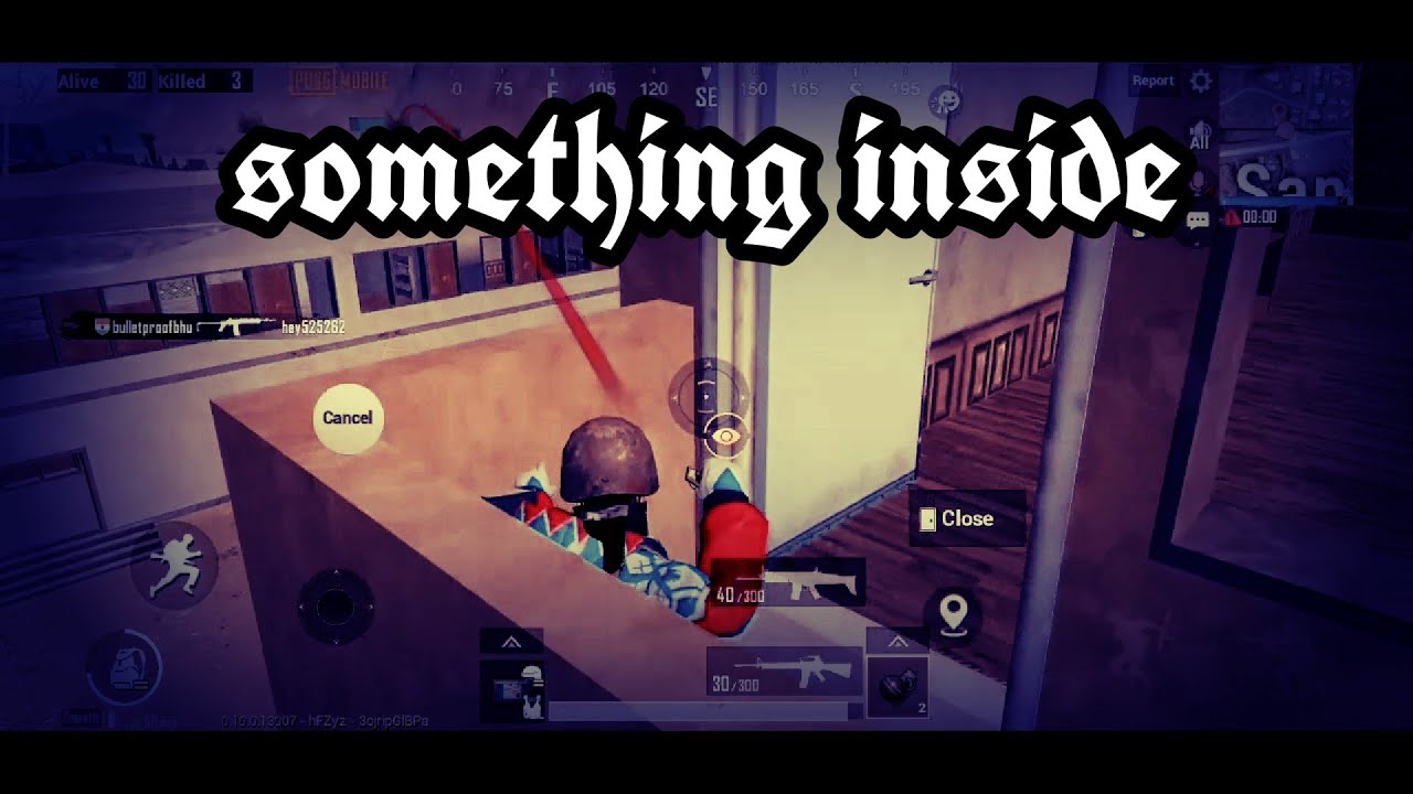 Something inside || PUBG mobile montage || low end device player - YouTube