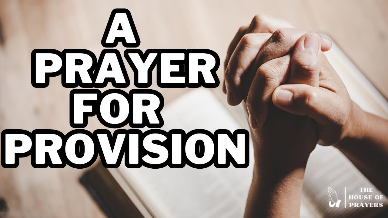 A Prayer for Provision| Jehovah Jireh Our Provider - YouTube