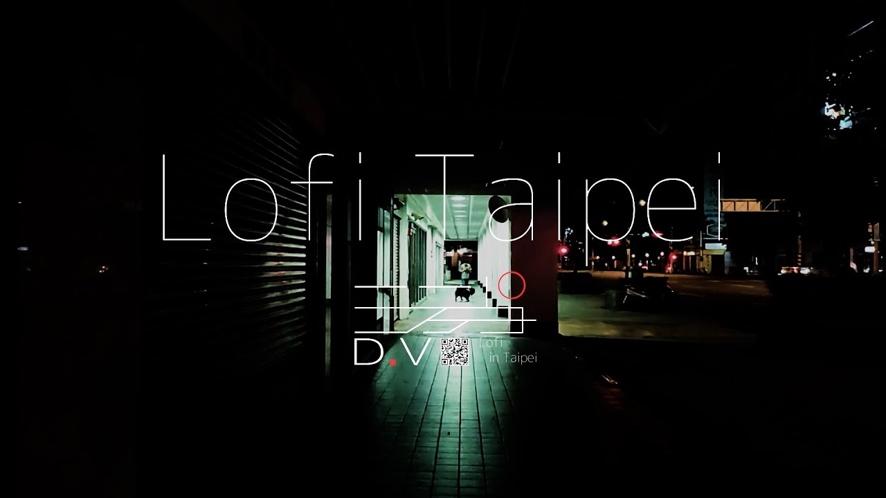 Lofi Taipei | 迷詩台北 - 新(sex)少女style(時代) (lofi Music lofi Writing & lofi ...