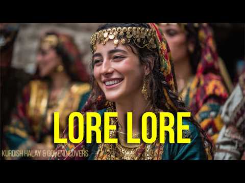 Lore Lore | Kurdish Halay & Govend