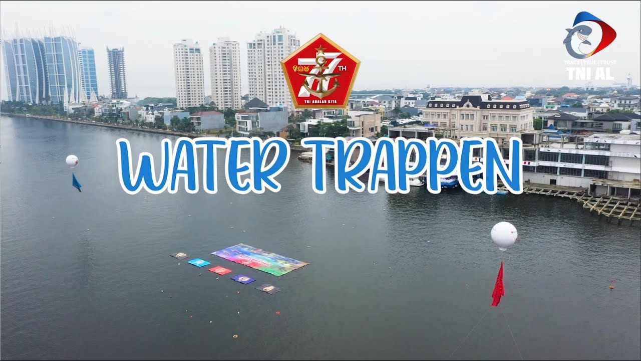 "WATER TRAPPEN" TNI ANGKATAN LAUT - YouTube
