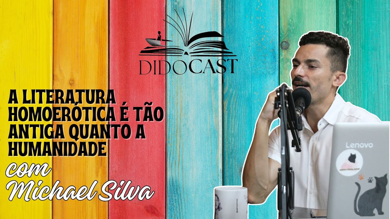 A literatura homoerótica é tão antiga quanto a humanidade - Com Michael Silva - YouTube