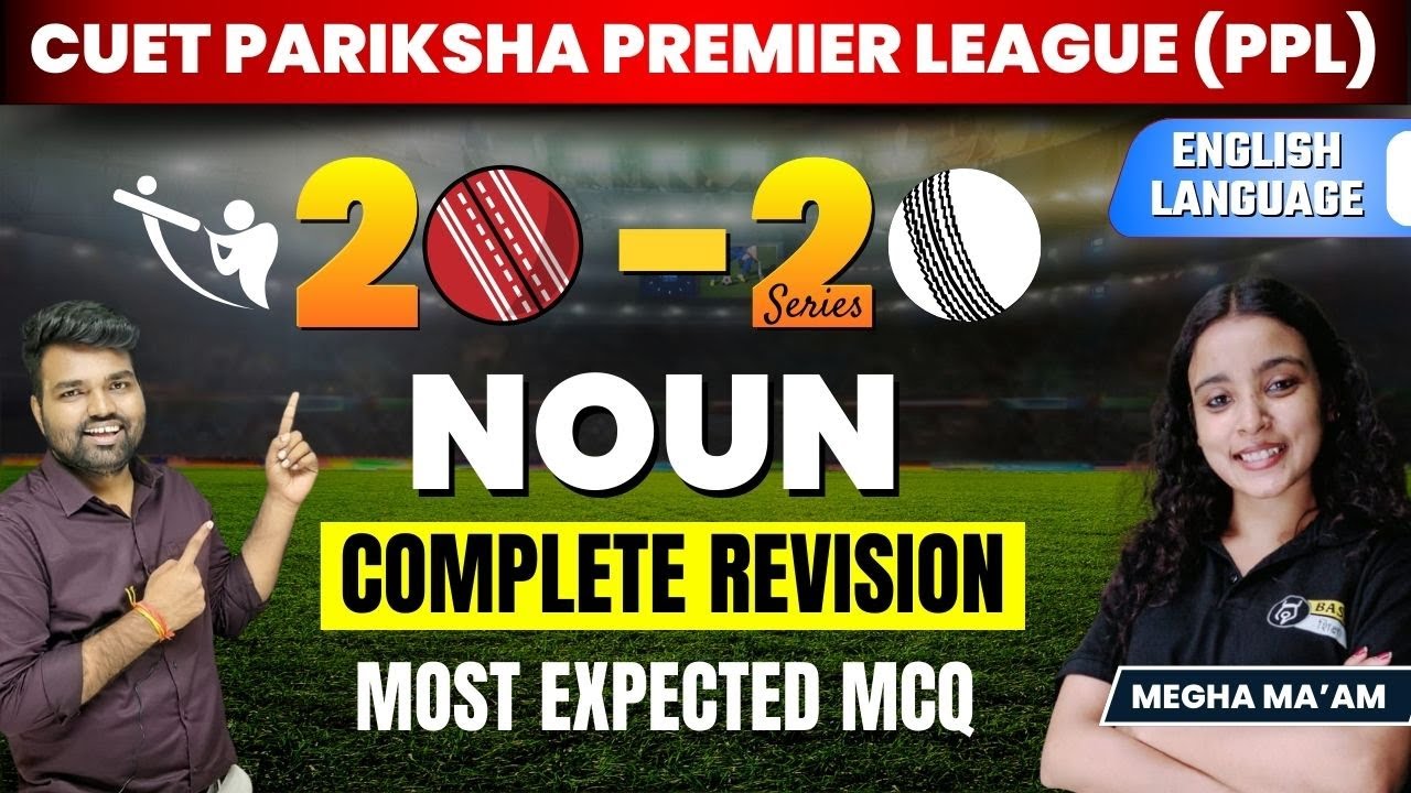 Noun | CUET English Language Top 20 Expected Question | CUET 2024 ...