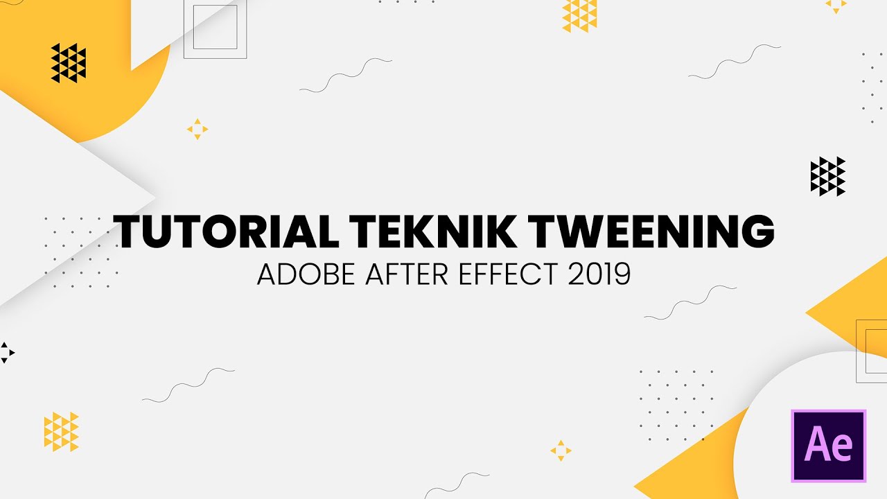 TUTORIAL TEKNIK TWEENING PADA ADOBE AFTER EFFECT 2019 - YouTube