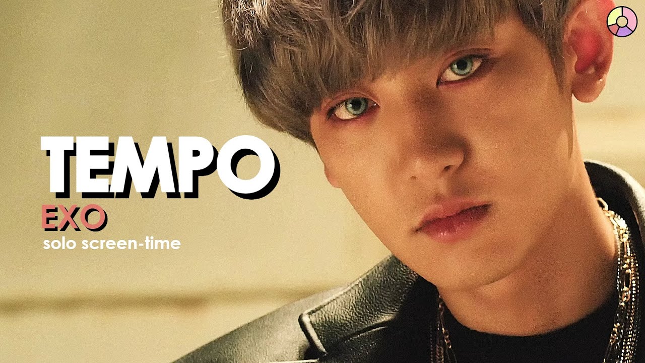 EXO (엑소) - Tempo | Focus/Solo Screen-Time Ranking - YouTube