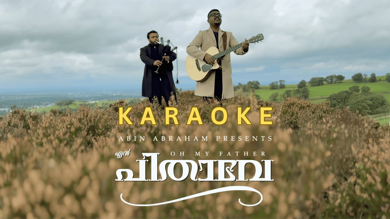 OH MY FATHER I En Pithave (KARAOKE) I ABIN ABRAHAM I A Celtic Indian ...