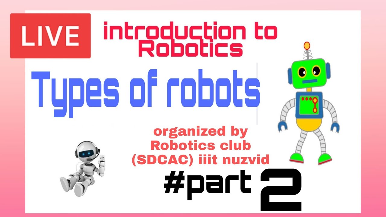 Robotics session 2 - YouTube