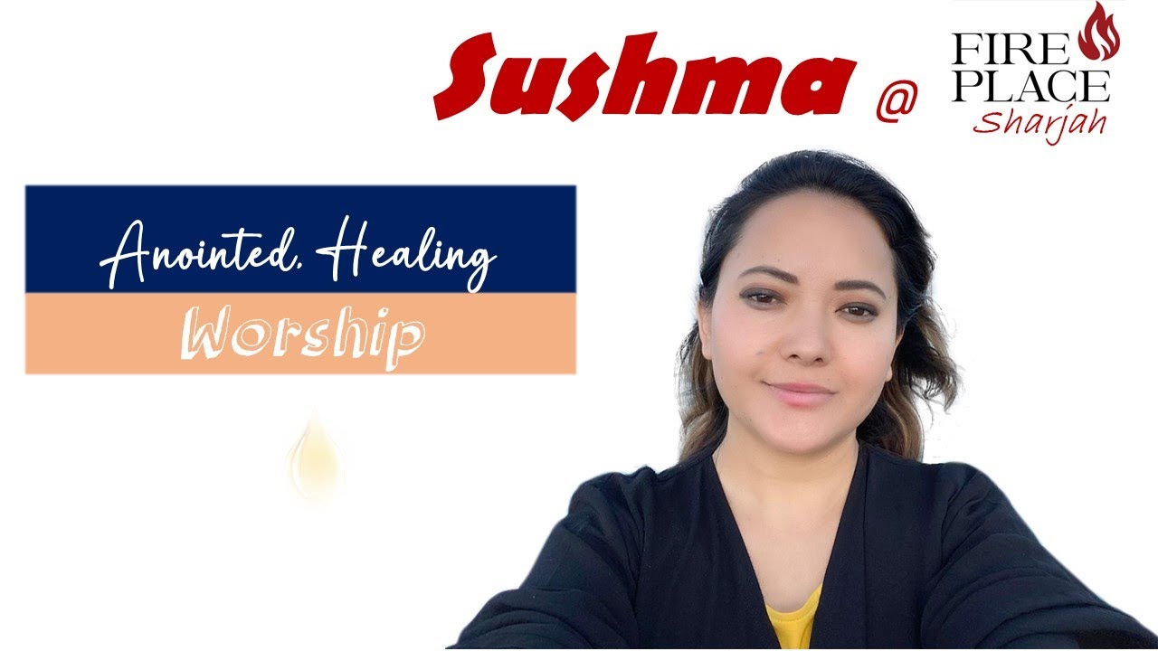Soaking Worship Session || FIREPLACE Sharjah with Sushma - YouTube