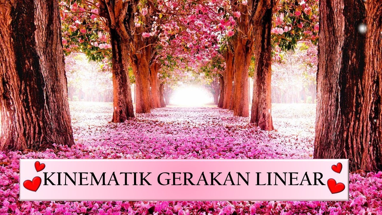 Kinematik Gerakan Linear - YouTube