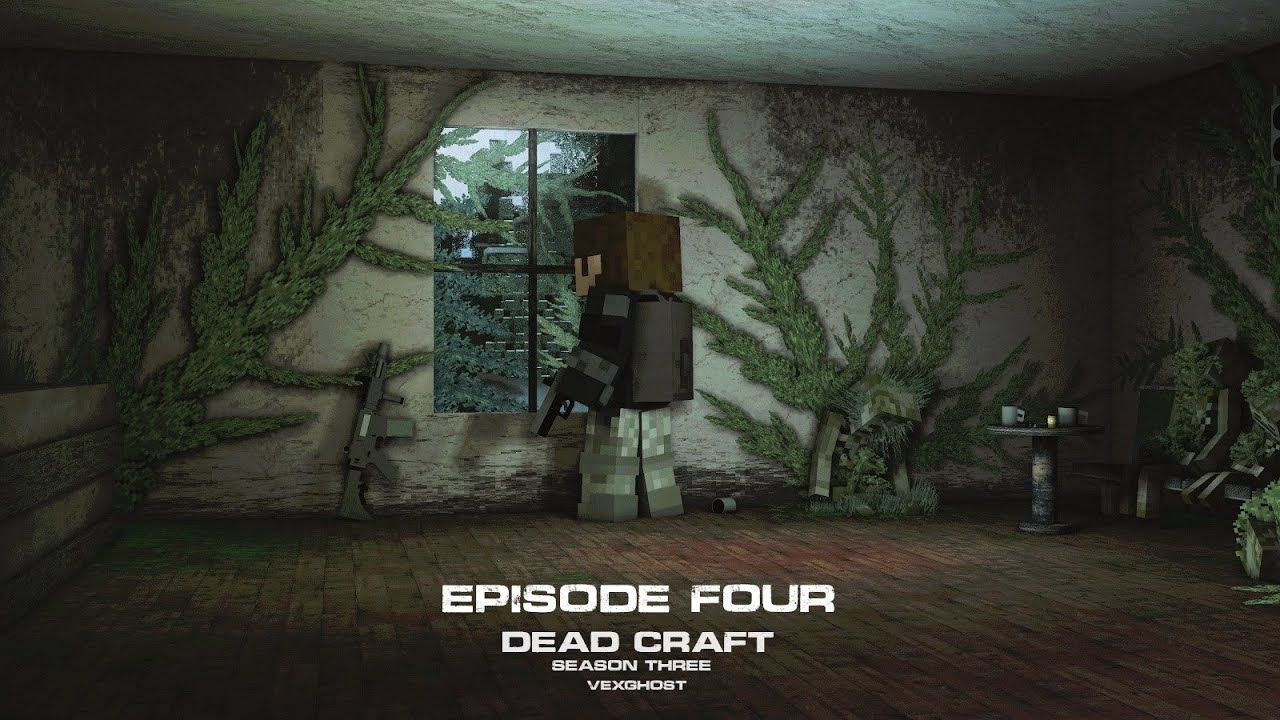 Minecraft - Dead Craft - Season 3 .Chapter. 4 - YouTube