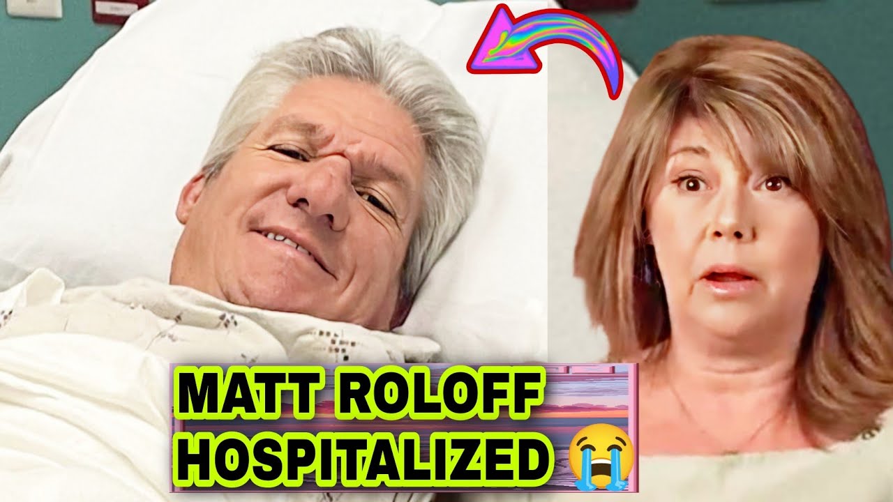 Matt Roloff HOSPITALIZED | Heart Attack | Amy Sad |Little People ...