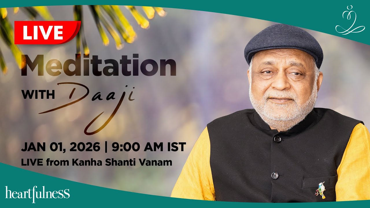 Live meditation with Daaji | 01 Jan 2026 | 9:00 am IST | Kanha Shanthi ...