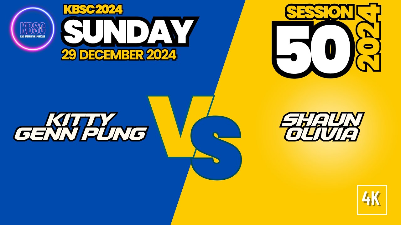 Kitty & GennPung VS Shaun & Olivia [KBSC SUNDAY #50-2024 @ 29 December ...