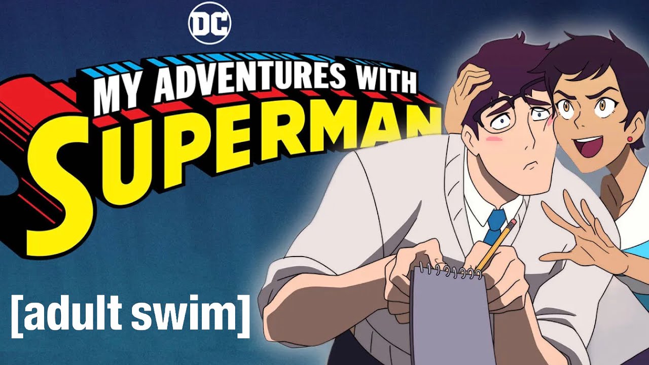 My Adventures With Superman Animated Series to Now Release on Adult ...