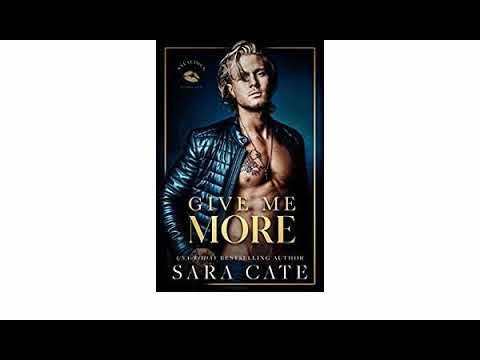 Give Me More By Sara Cate - YouTube