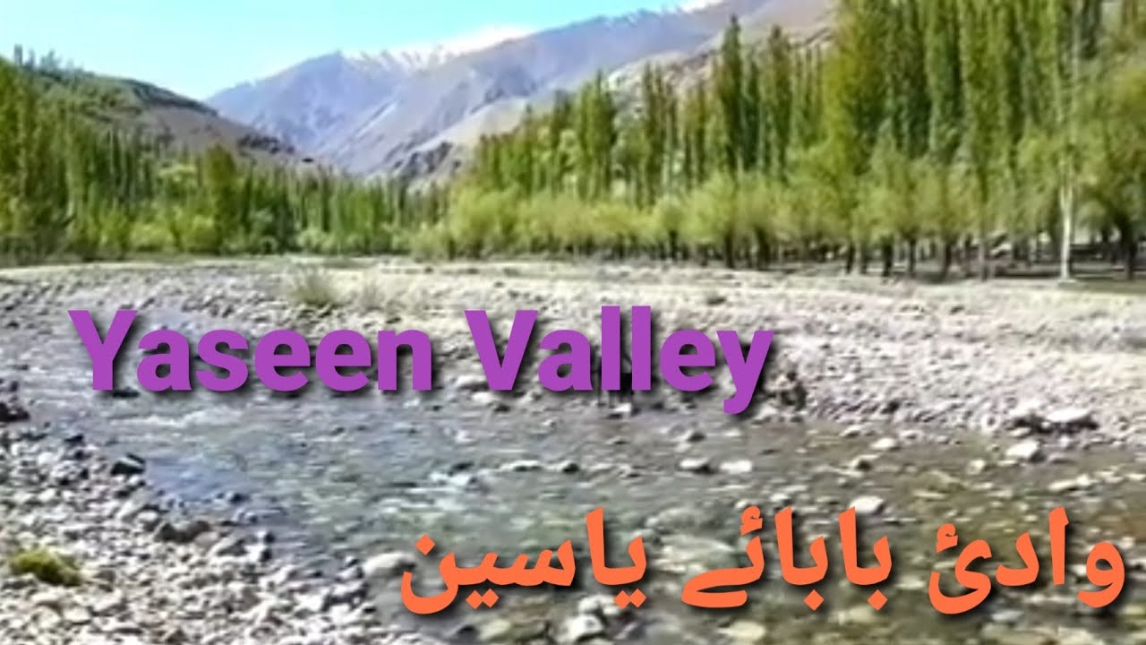 YASEEN Valley - Yet to Explore, Distt Ghizer Gilgit-Baltistan Pakistan ...