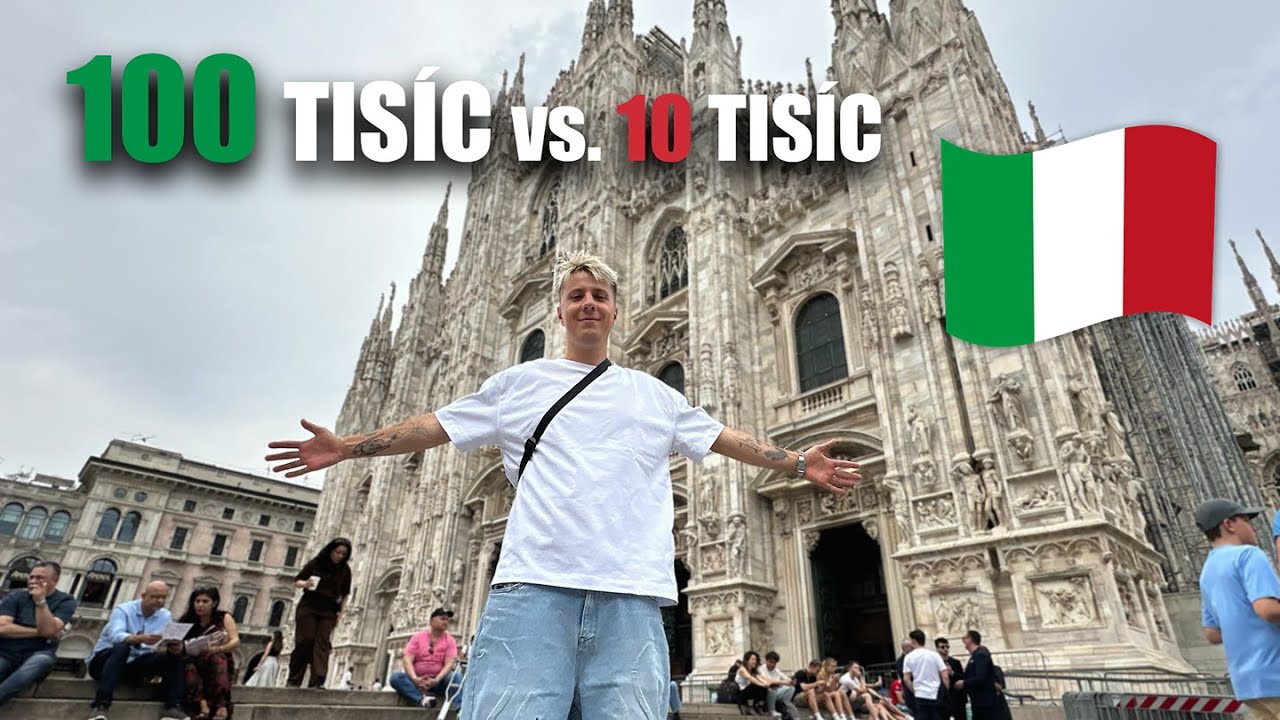 VÝLET DO MILÁNA ZA 100 TISÍC NEBO 10 TISÍC? - YouTube